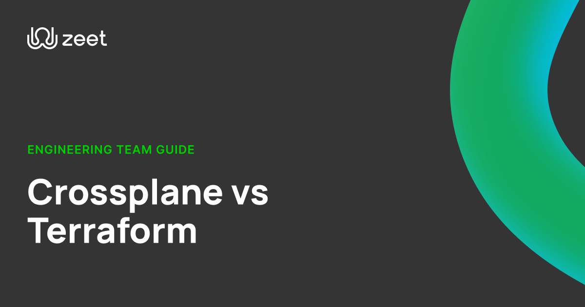 Crossplane vs Terraform: Which IaC Tool Is Better for Your Needs? | Zeet.co
